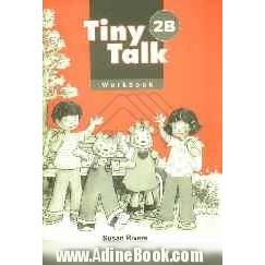 خرید کتاب Tiny talk 2B: workbook اثر Susan Rivers از نشر رهنما