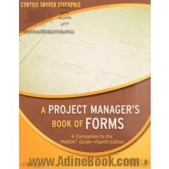خرید کتاب A Project Manager's Book of Forms: A Companion to the PMBOK ...
