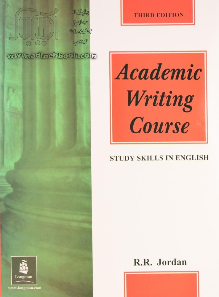 خرید کتاب Academic writing course: study skills English اثر .R.R Jordan ...