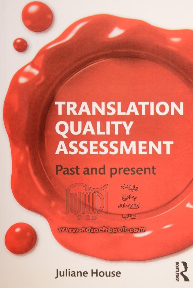 خرید کتاب Translation quality assessment: past and present اثر Juliane ...