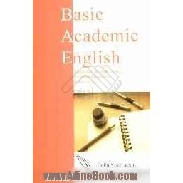 خرید کتاب Basic academic English: Readig comprehension, Grammar ...
