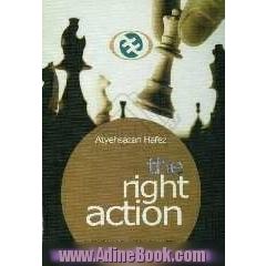 خرید کتاب The right action اثر Reza Gharebaghi از نشر رضویه