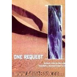 خرید کتاب One request اثر Muhammad Tarzi از نشر خورشید مکه
